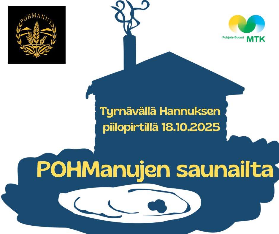 POHManujen saunailta - MTK-Pohjois-Suomi - MTK